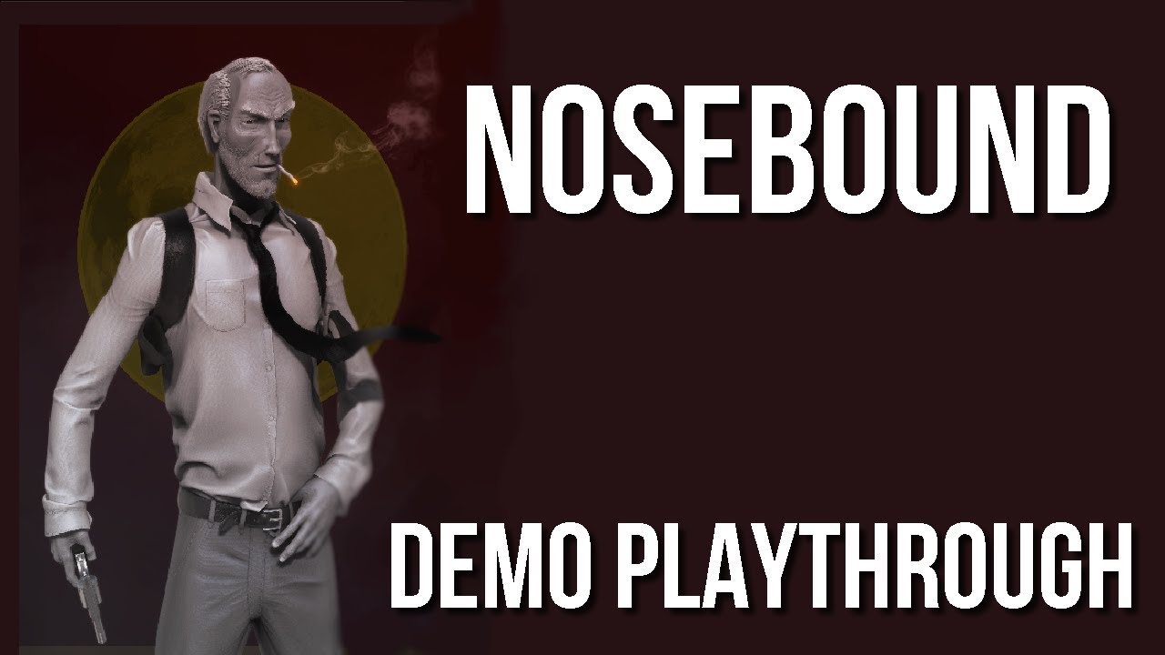 NoseBound - DEMO Playthrough - YouTube