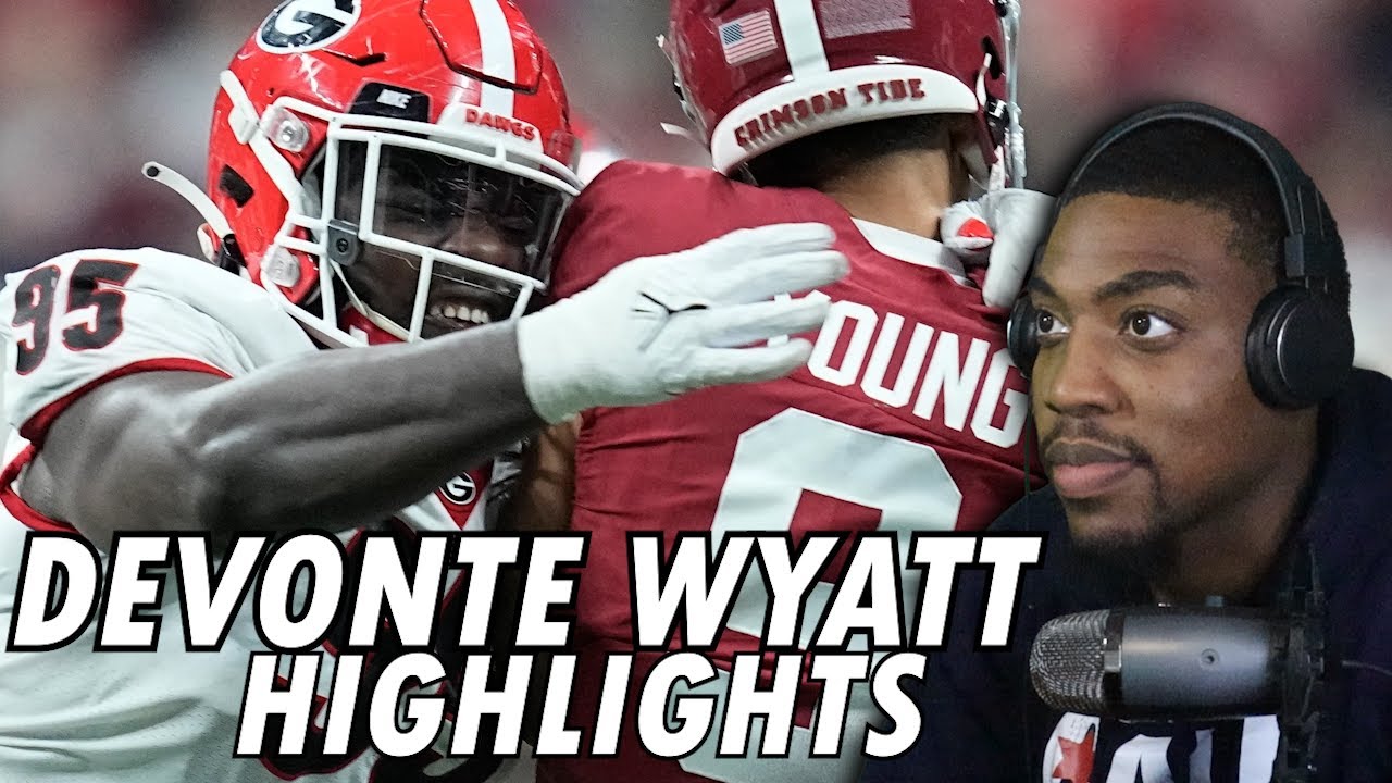 Devonte Wyatt (DT | Green Bay Packers) Georgia Highlights REACTION ...