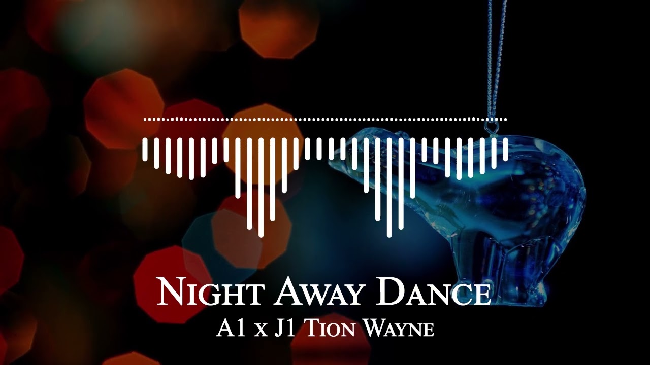 A1 x J1 Tion Wayne - Night Away Dance - YouTube