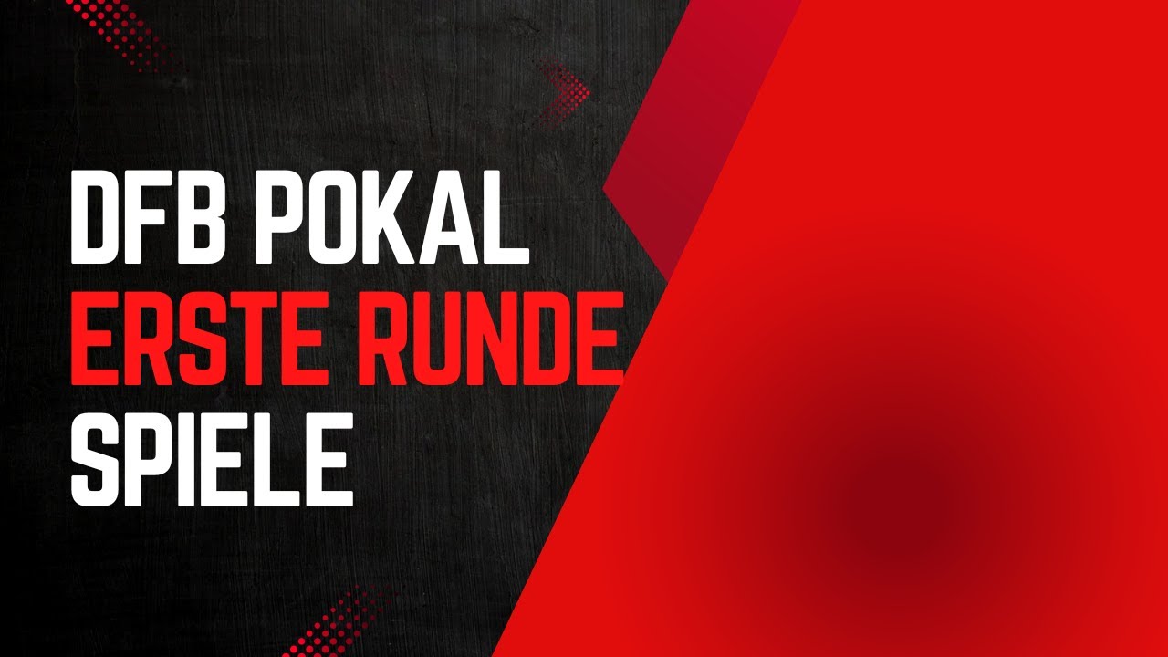 DFB Pokal erste Runde Spiele - YouTube