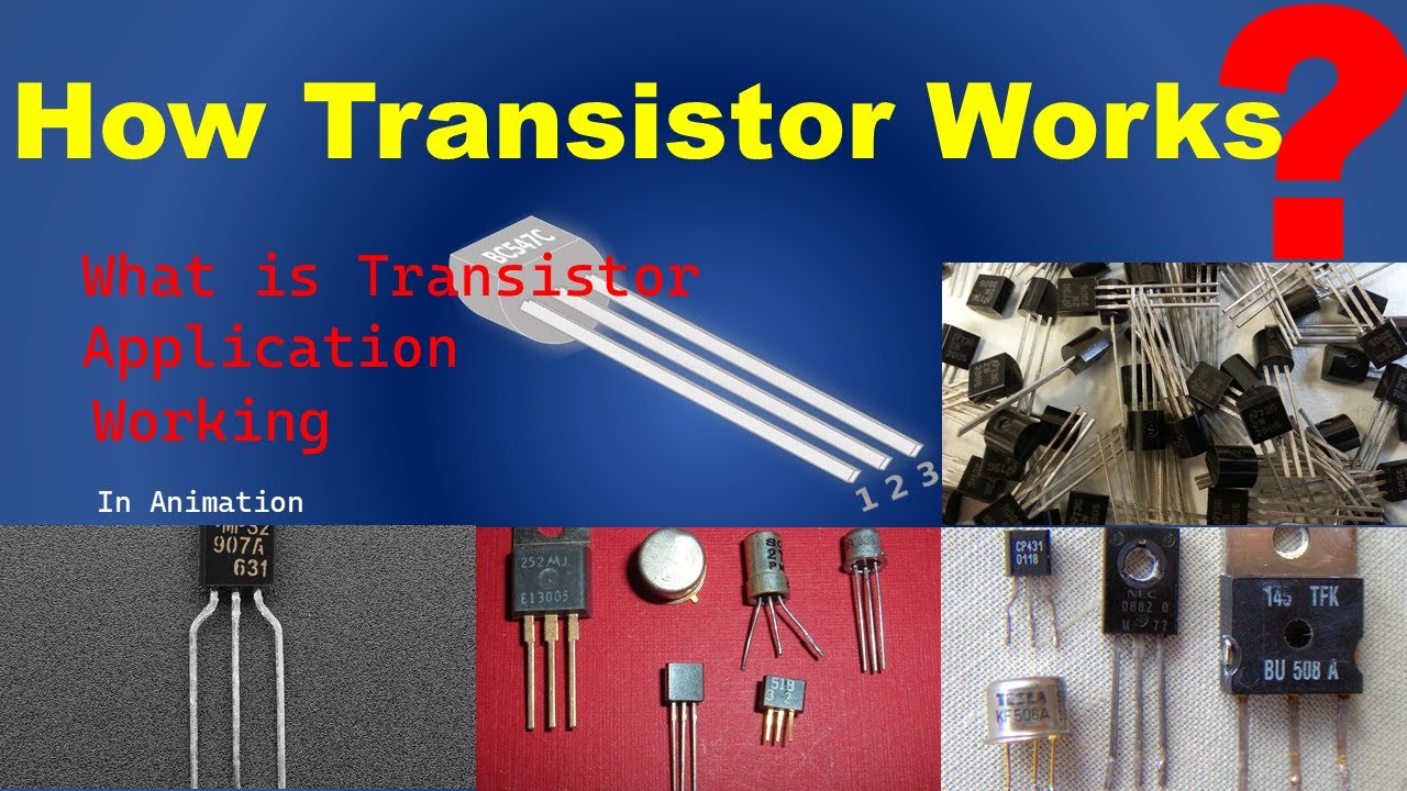 Transistor explained - How do Transistors Work ? #transistor # ...