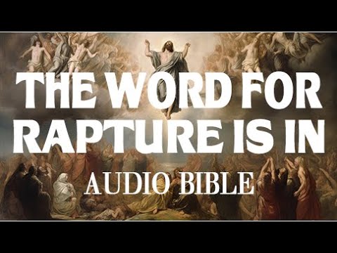 The Word for Rapture Is In The Bible - YouTube