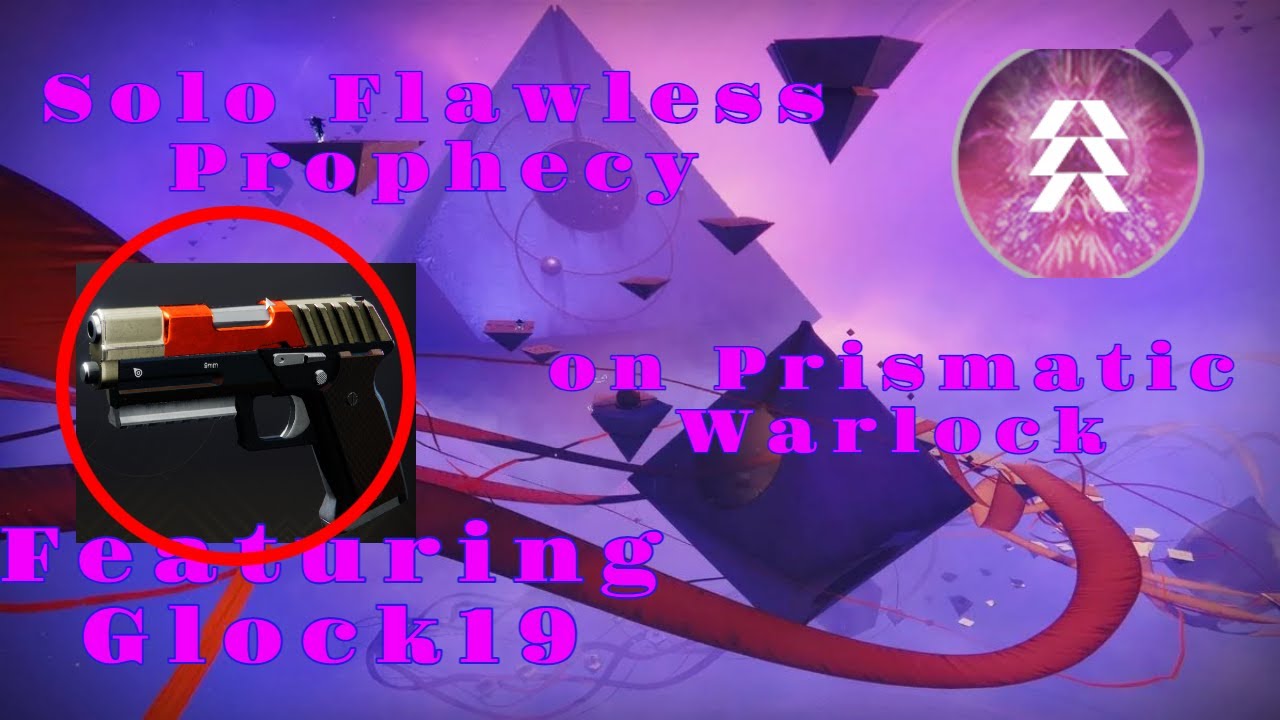 Destiny 2: Solo Prophecy Flawless on Prism Warlock (Blue Gear & Glock ...