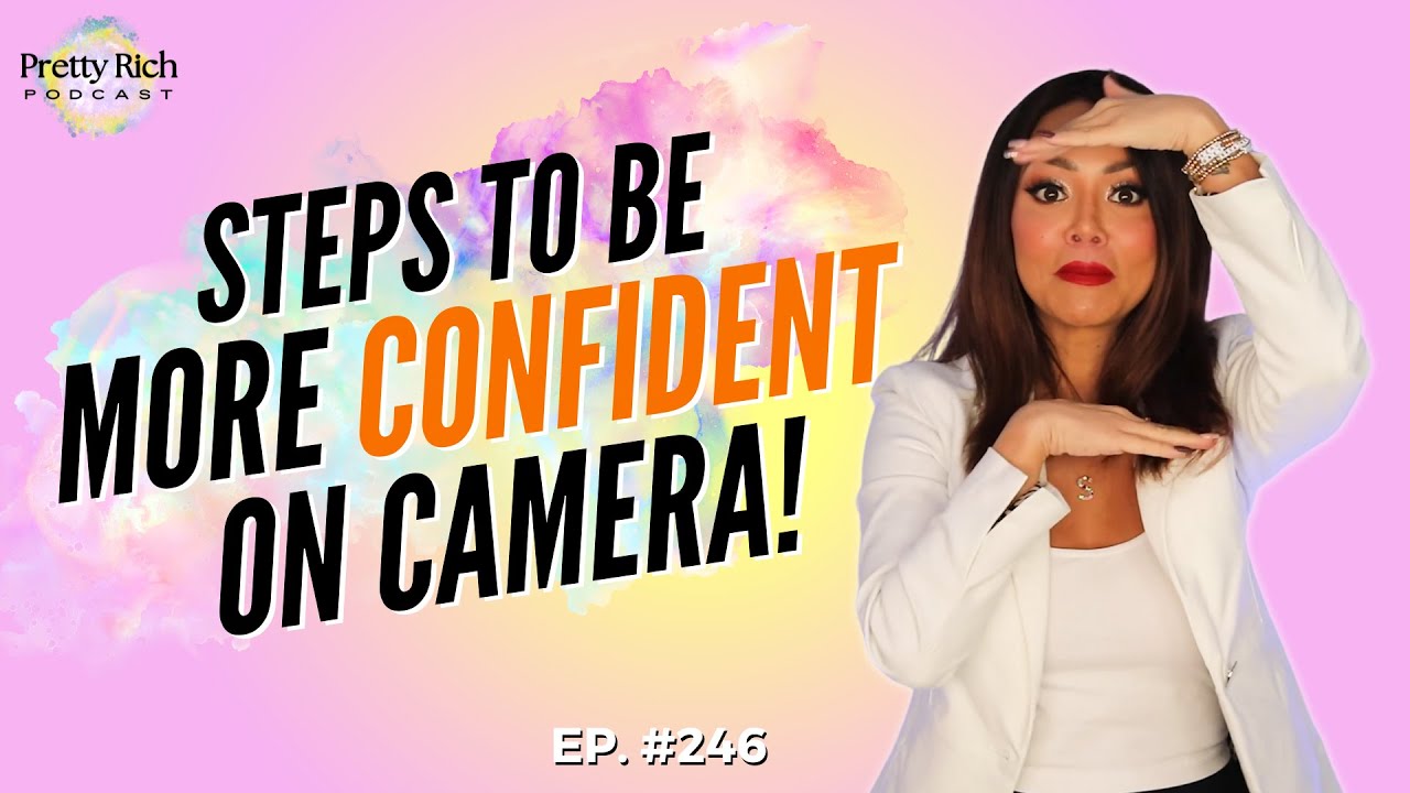 Steps To Become More Confident On Camera Youtube