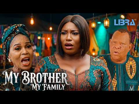 MY BROTHER MY FAMILY Latest Yoruba Movie 2026 Damilola Oni, Lola Idije, Adewale, Iya Mufu, Faduri Jo