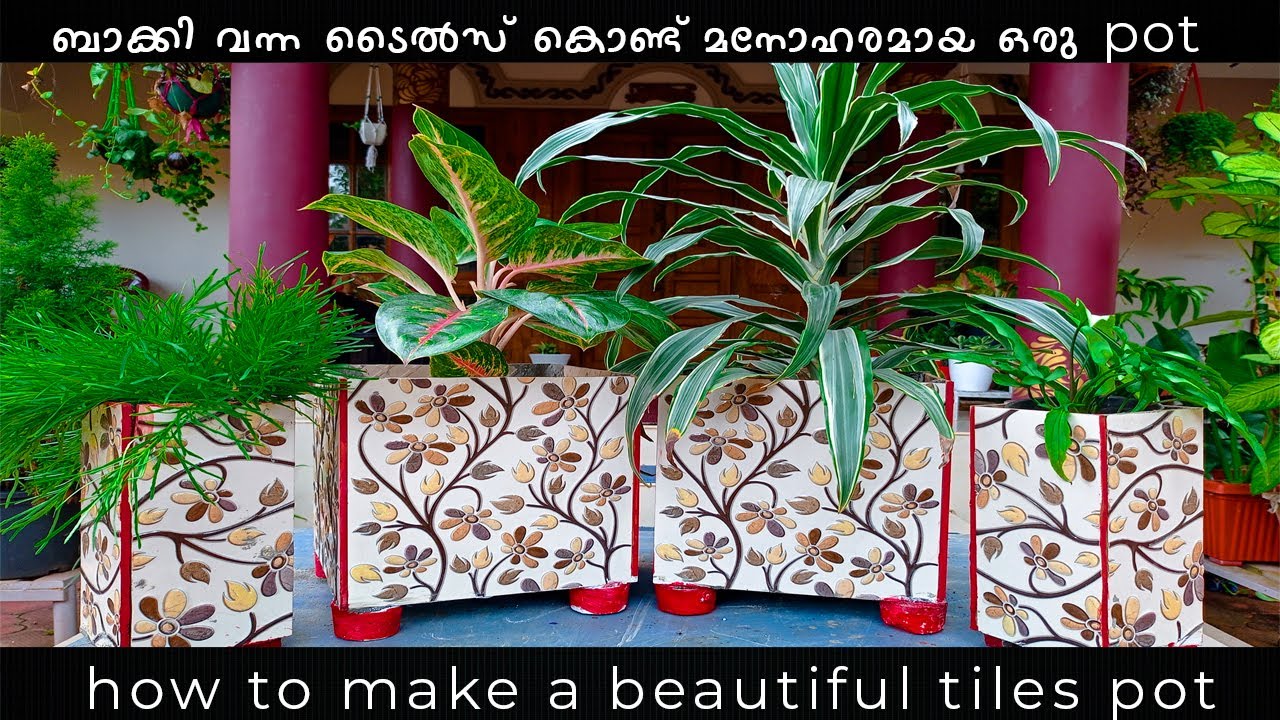 How to make Tiles Pot | ബാക്കി വന്ന ടൈൽസ് കൊണ്ട് മനോഹരമായ ഒരു pot | DIY ...