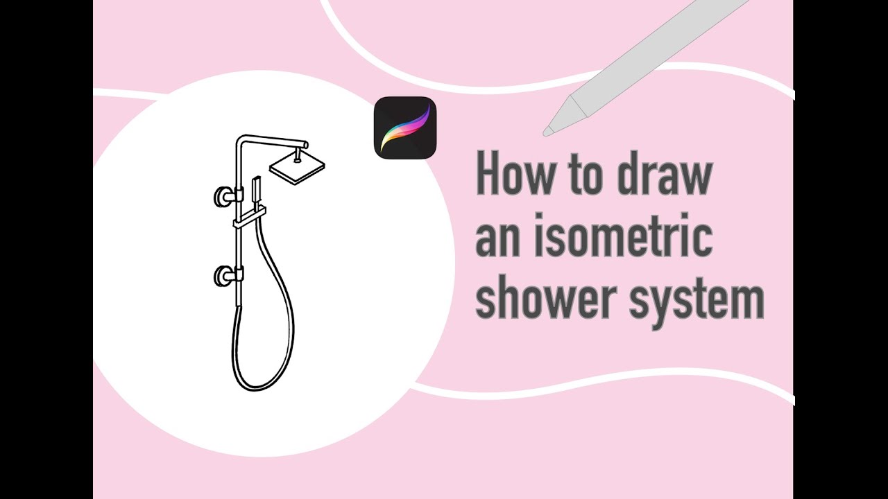 How to draw an isometric shower system [Procreate Tutorial] - YouTube