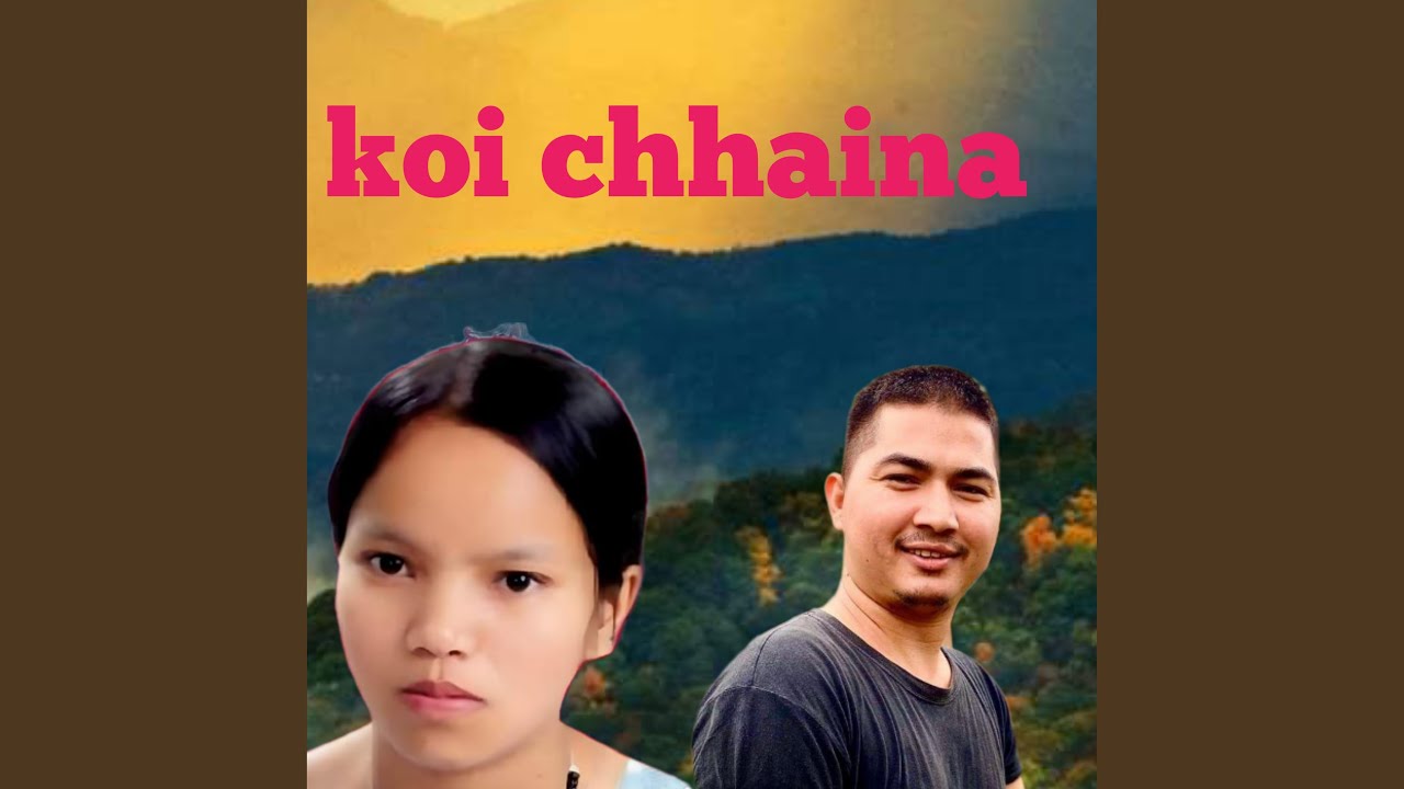 Koi Chhaina - YouTube