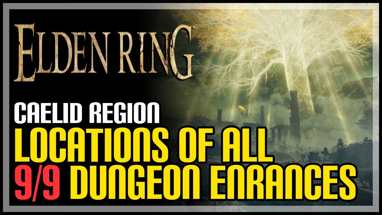 All Caelid Dungeons Locations Elden Ring - YouTube