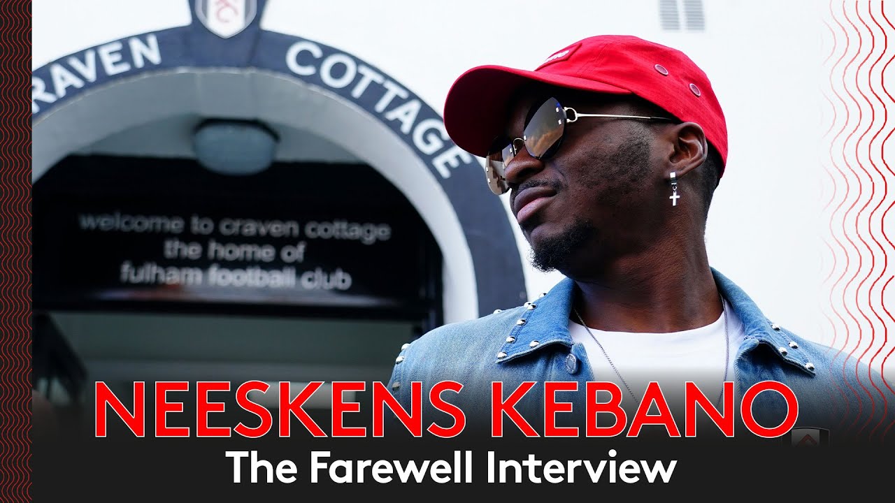 Neeskens Kebano | The Farewell Interview - YouTube