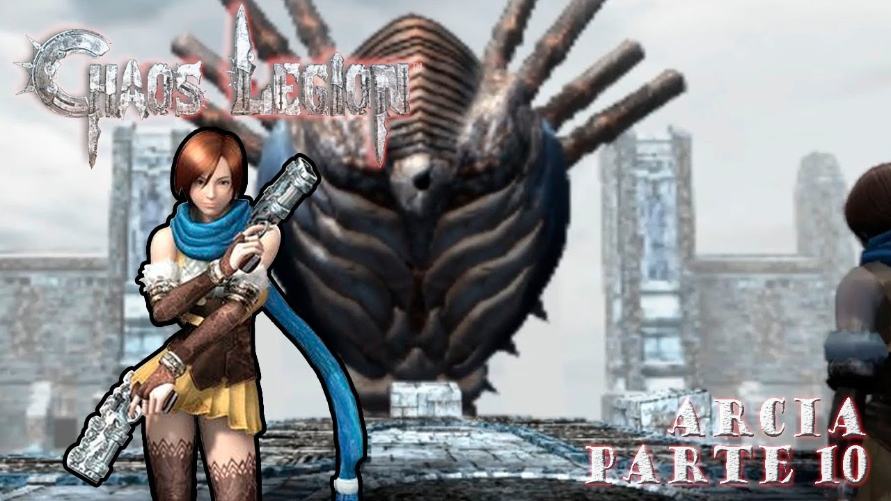 Chaos Legion - Arcia Fase 10 - YouTube