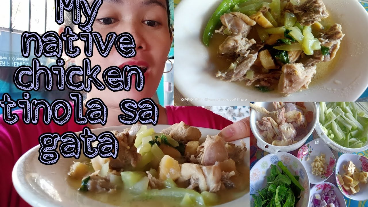 NATIVE CHICKEN TINOLA SA GATA! - YouTube