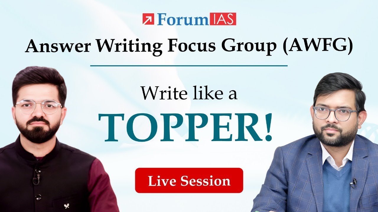 All About Answer Writing Focus Group (AWFG) | Master The Art of Answer ...