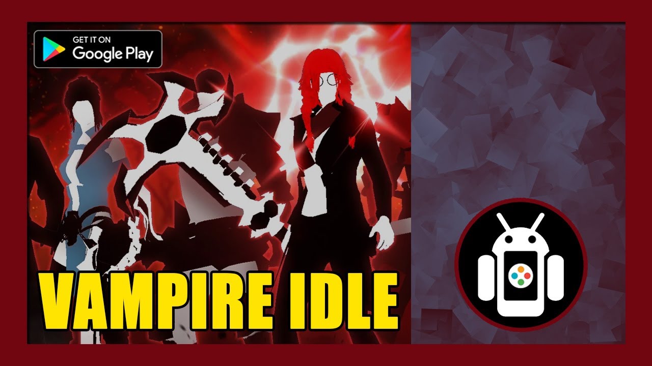 Vampire Idle Gameplay Walkthrough (Android) | First Impressions - YouTube