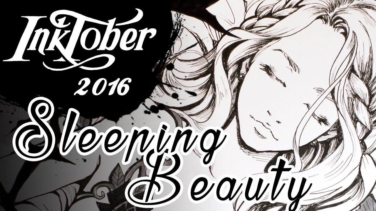 INKTOBER 2016 | #03 Sleeping Beauty - YouTube