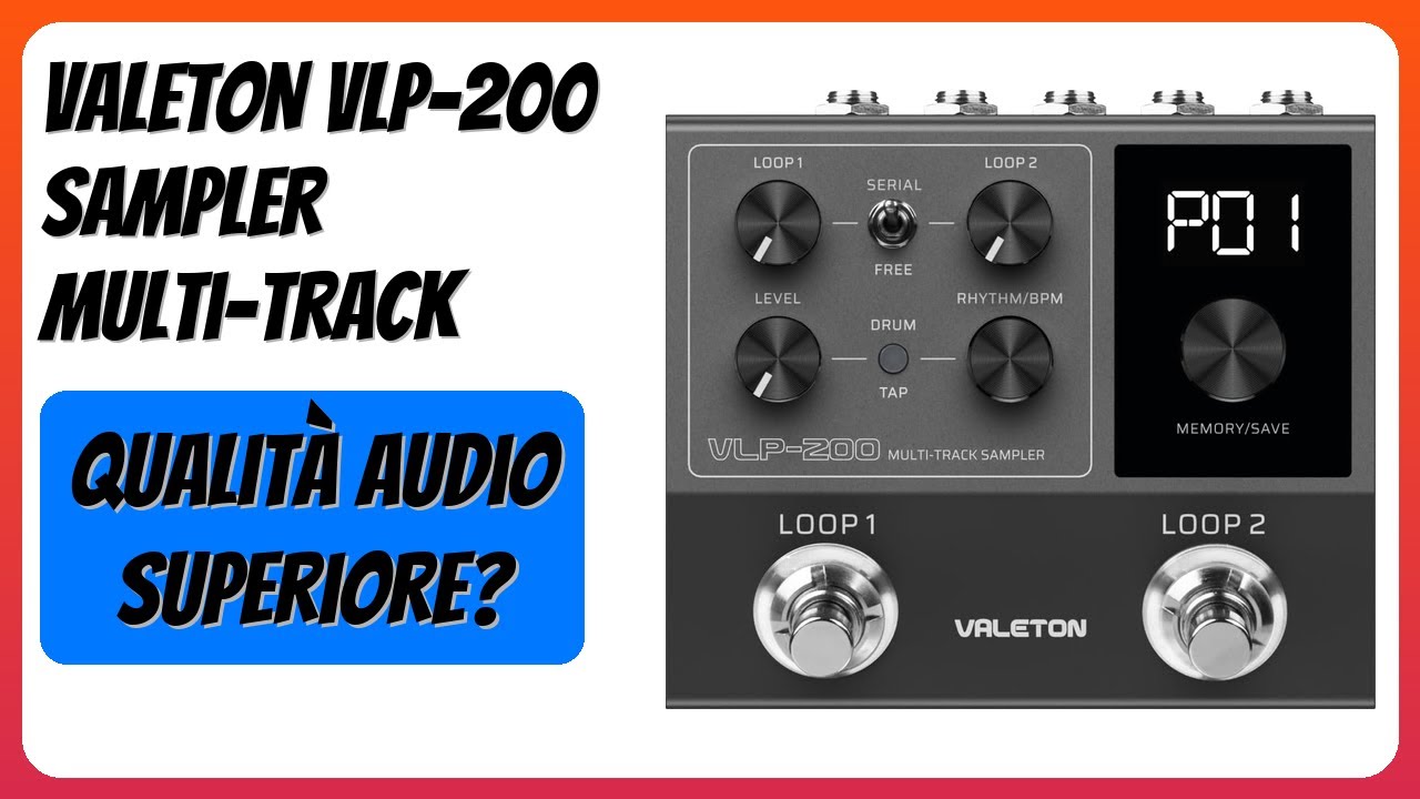 RECENSIONE (2026) : VALETON VLP-200 Sampler Multi-Track. DETTAGLI - YouTube