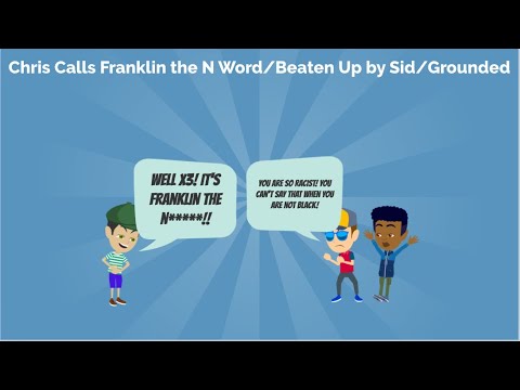 Chris Calls Franklin the N Word/Beaten Up by Sid/Grounded - YouTube