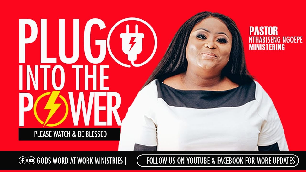 Plug Into The Power_ Pastor Nthabiseng Ngoepe - YouTube