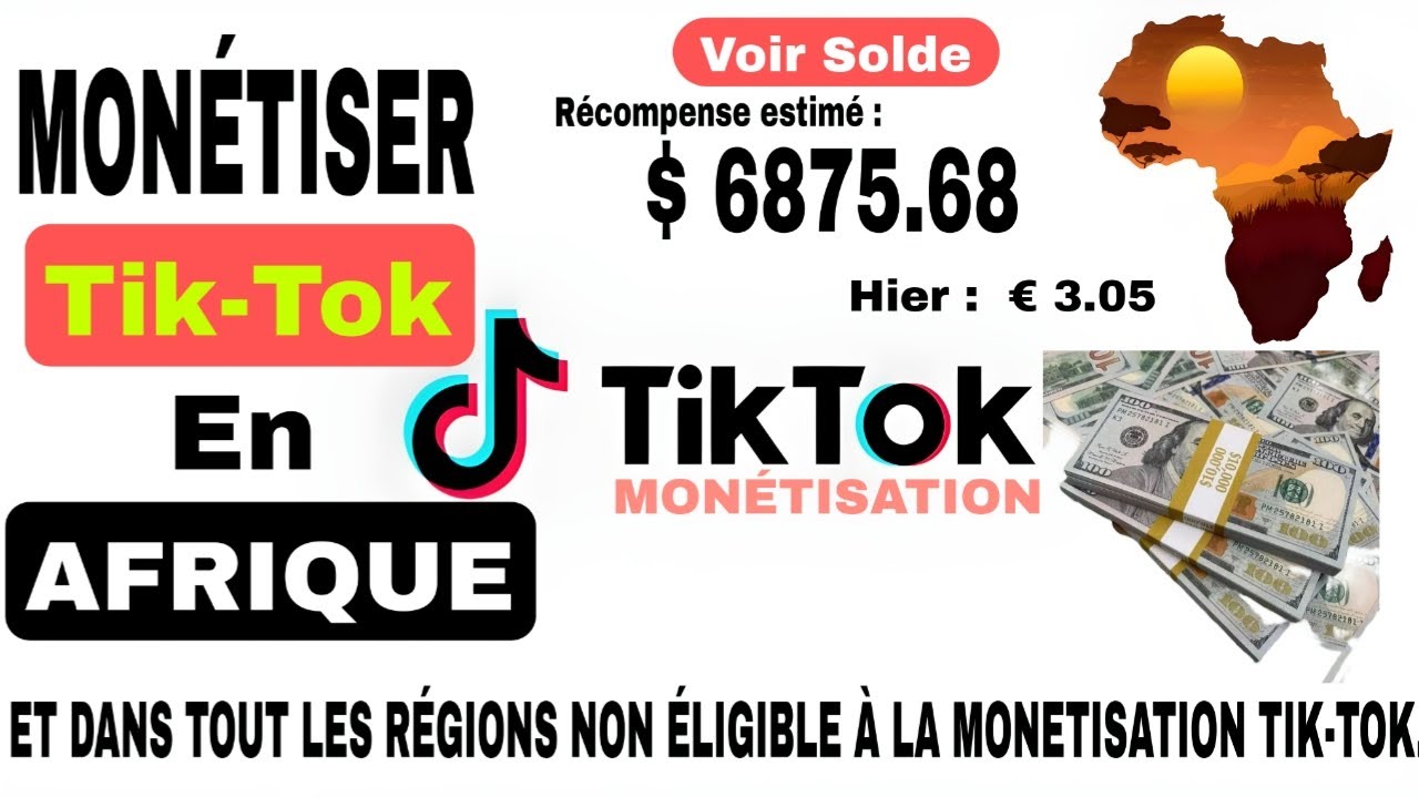 Monétiser Tik-tok dans les pays non éligible à la monetisation de Tik ...