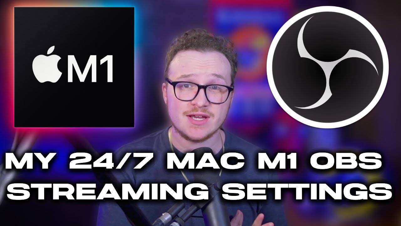 Best OBS Streaming Setup for Mac M1 (2023) - YouTube