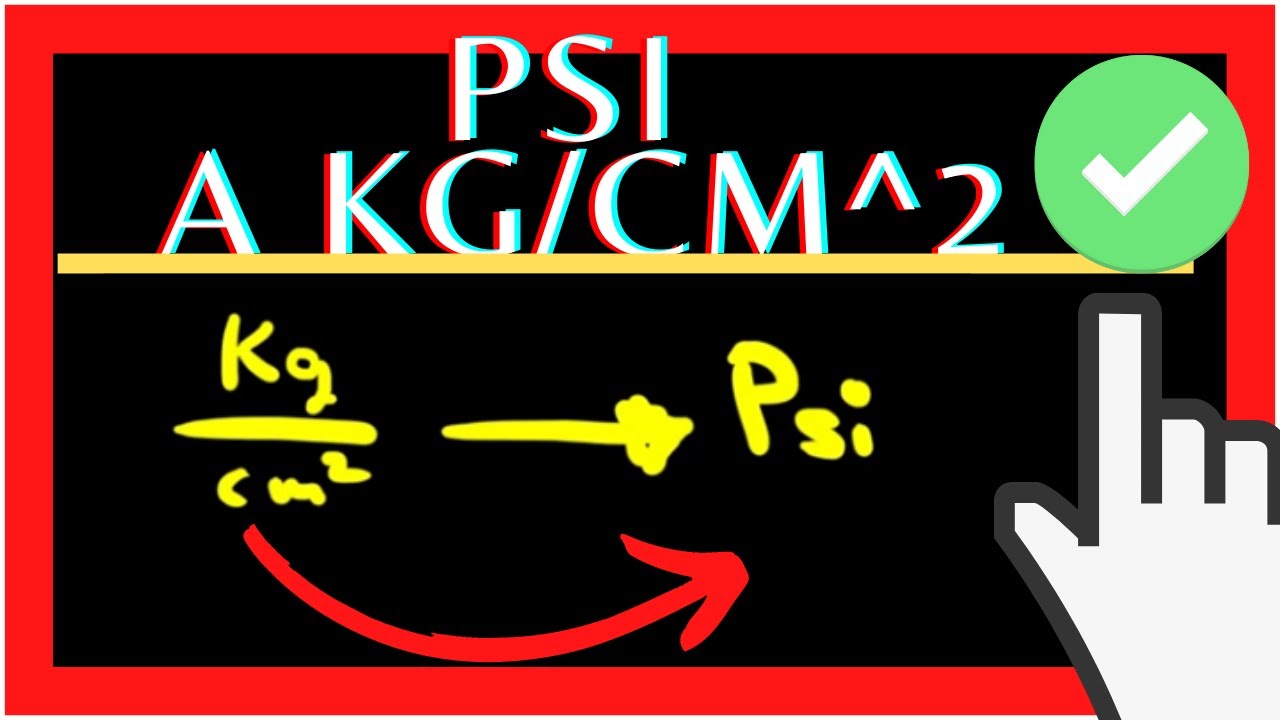 Convertir PSI A KG CM 2 CONVERSIONES YouTube