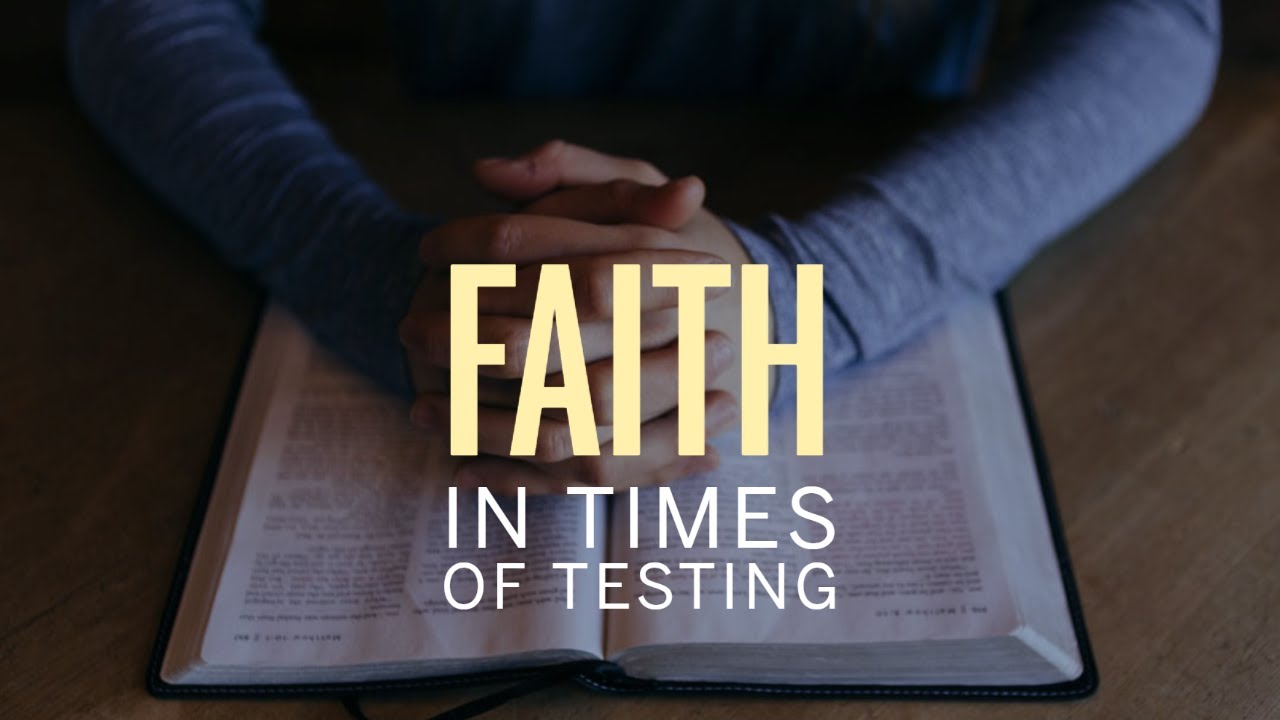 Faith in Times of Testing - Pastor Greg Neal - YouTube