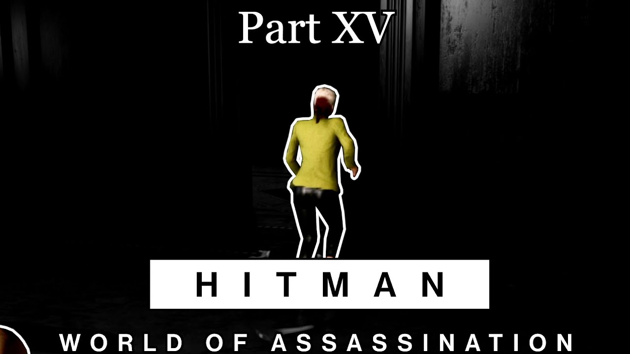 John Hitman Robs a Bank | Hitman World of Assassination - YouTube