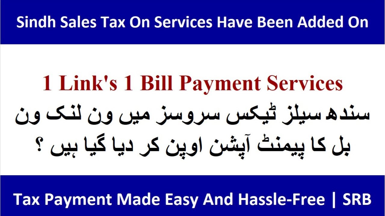 Sindh Sales Tax On Services Have Been Added On 1Link 1Bill Payment ... Sindh Sales Tax On Services Have Been Added On 1Link 1Bill Payment ...