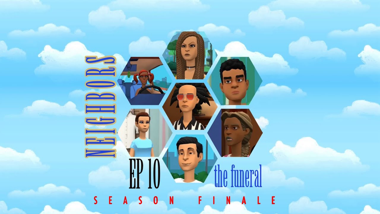 NEIGHBORS (ANIMATION SERIES) | EP 10: the funeral [SEASON FINALE] - YouTube