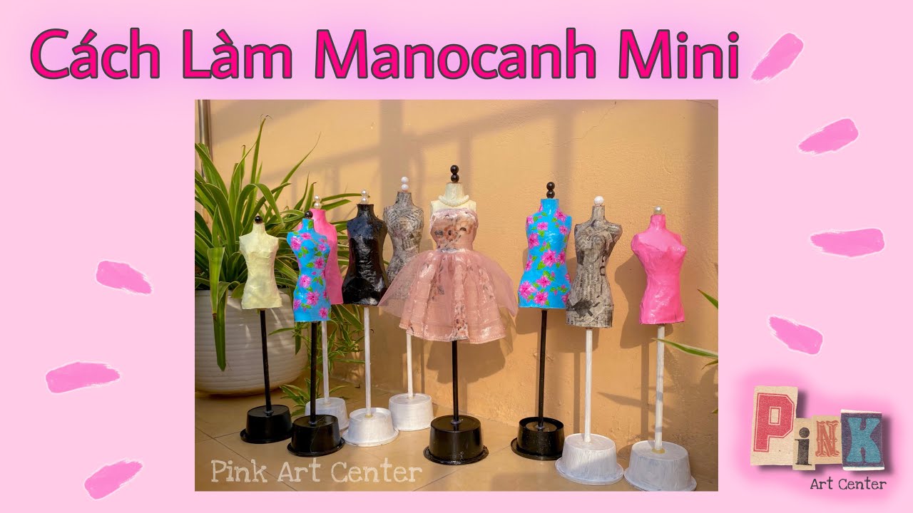 DIY - Cách Làm Manocanh Mini (Phần 1) - How To Make A Mini Mannequin ...