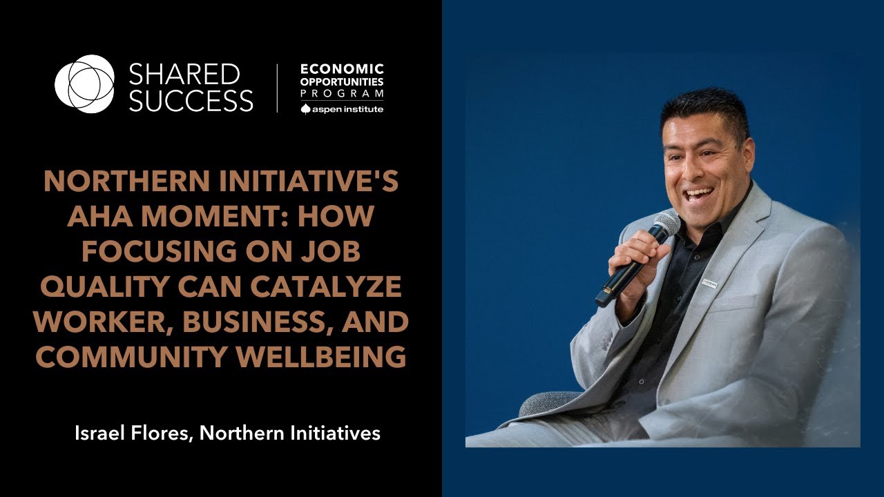 Northern Initiative's Aha Moment - How Focusing on Job Quality Can ...