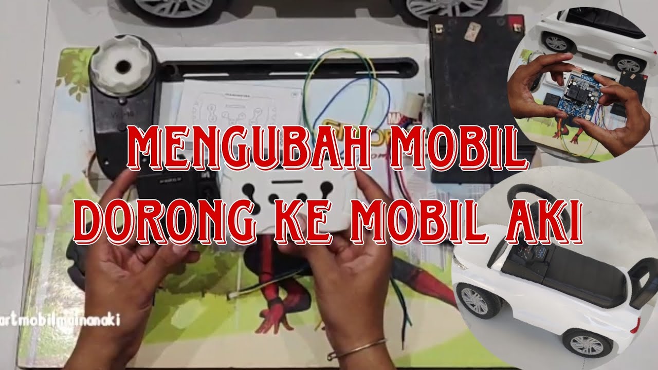 Tutorial / Cara Merakit Mobil Dorong Menjadi Mobil Mainan Aki ...