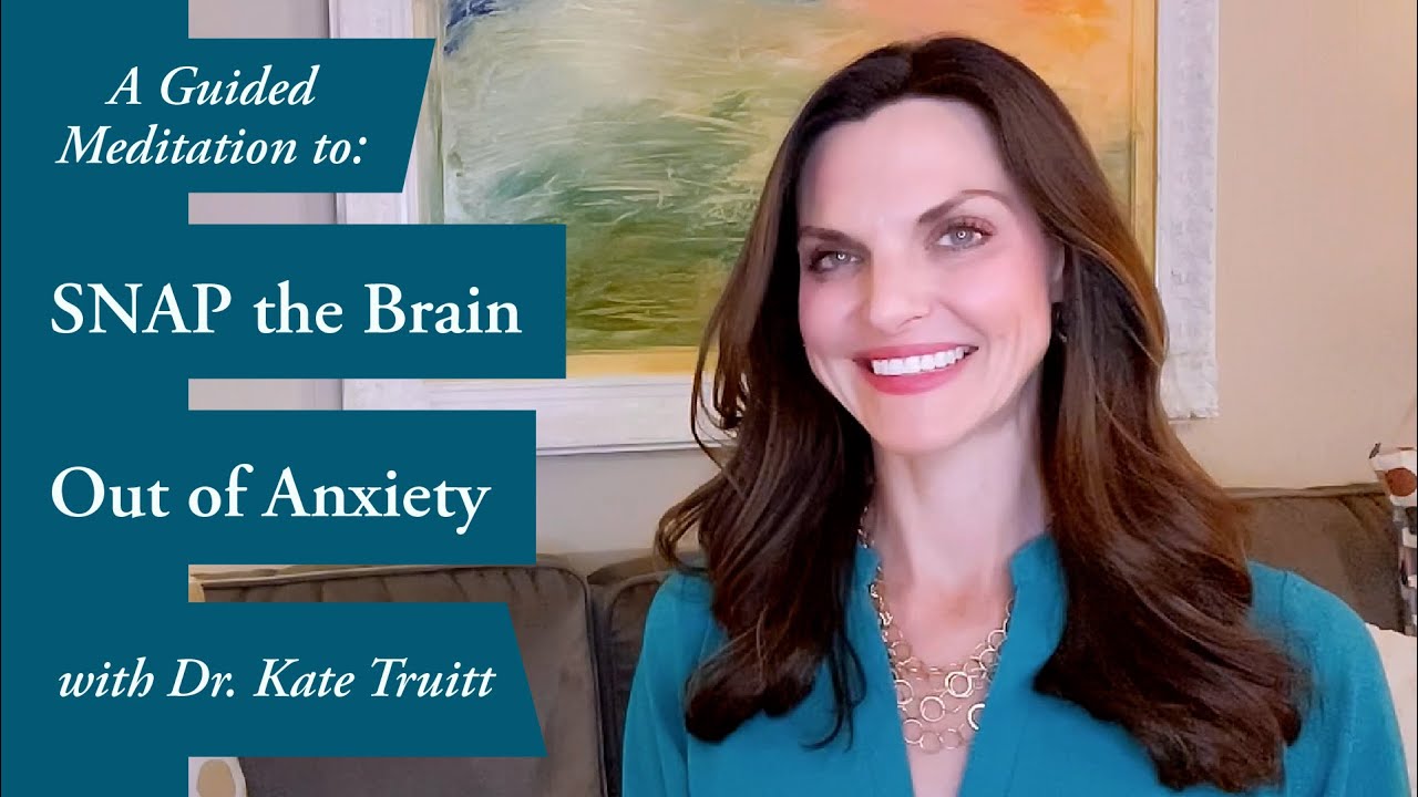 A Healing Guided Meditation to SNAP the Brain out of Anxiety w/ Dr ...