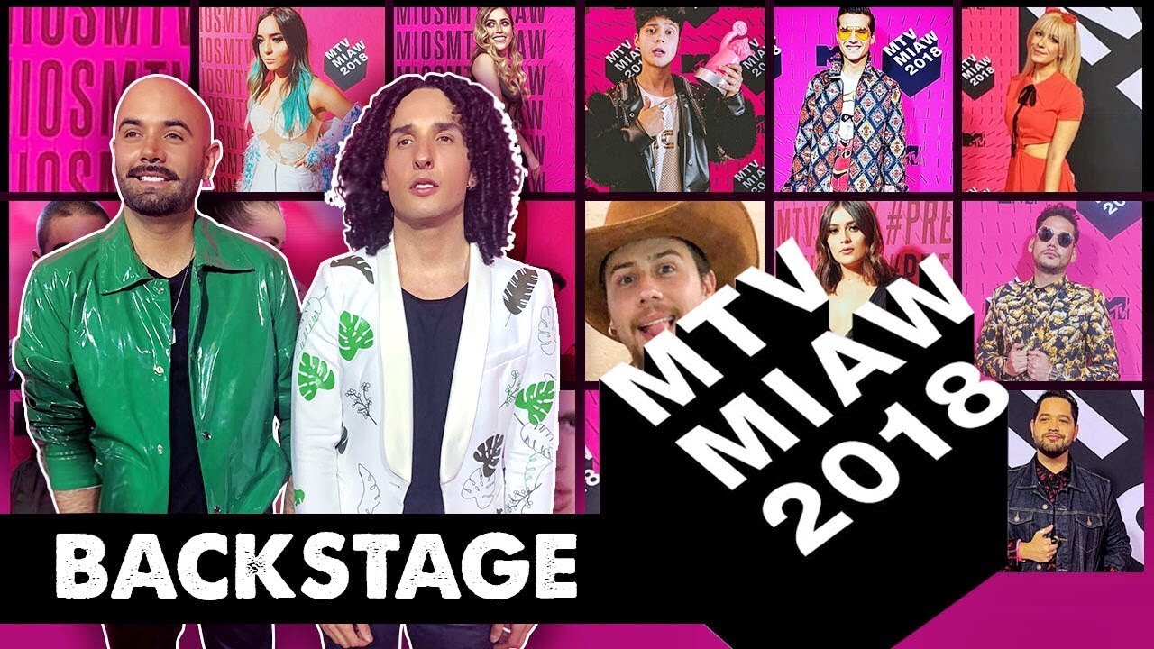 MTV MIAW 2018 BACKSTAGE - LOS RULES - YouTube