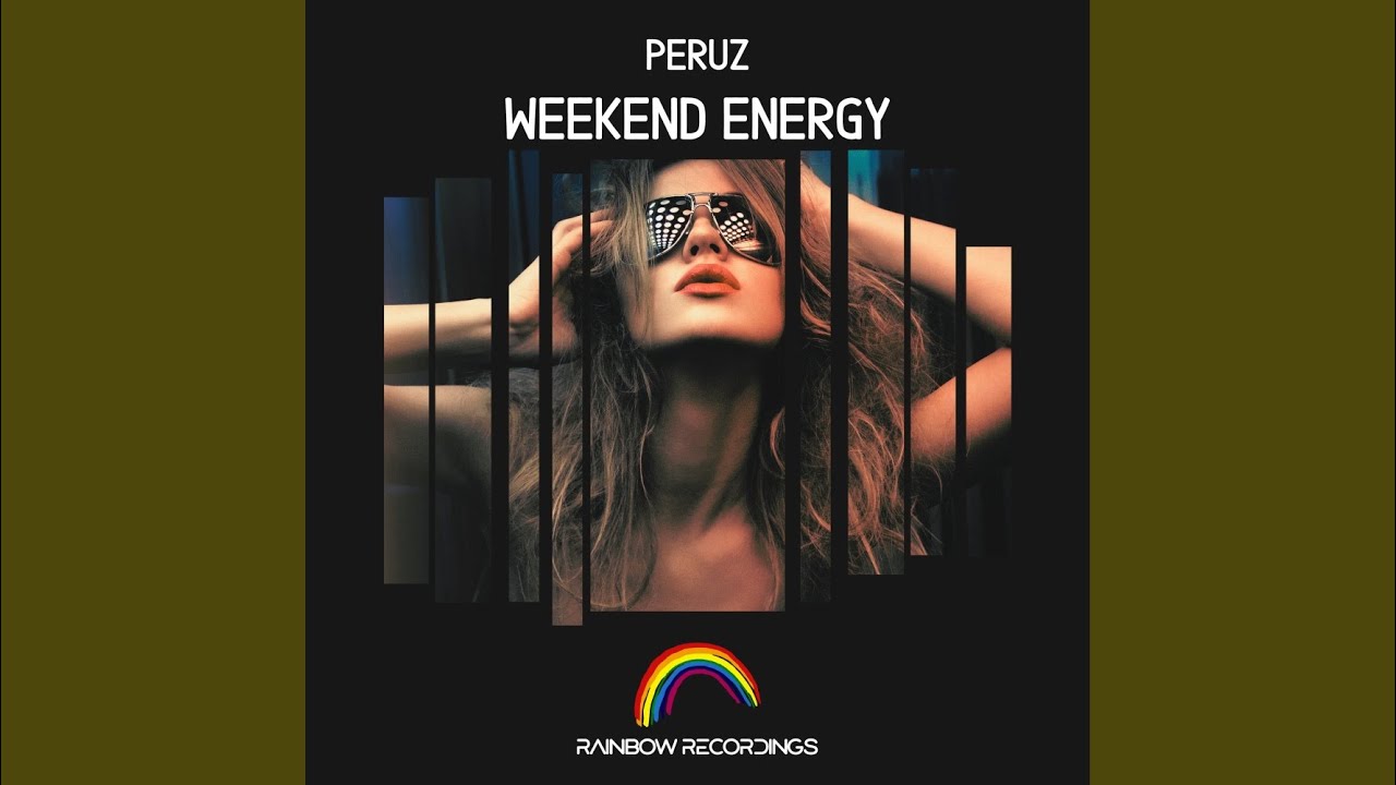 Weekend Energy - YouTube