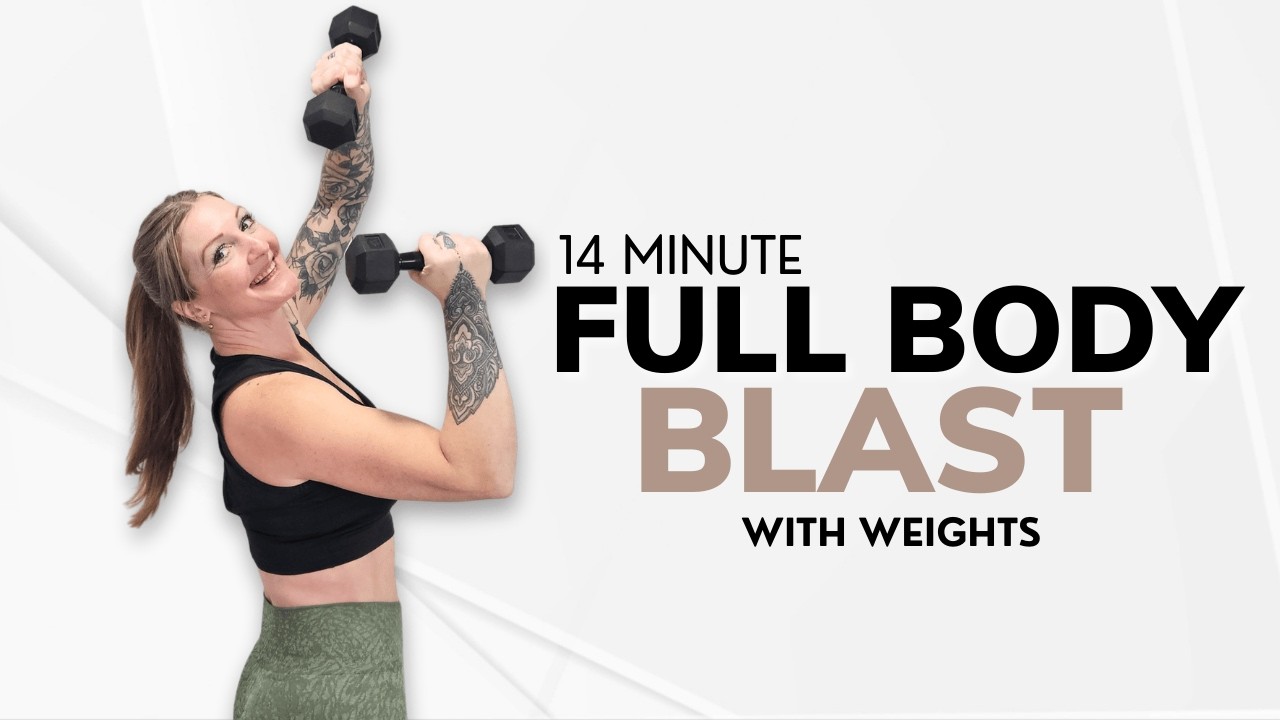 14 Minute Full Body Blast with Weights (At Home Workout) - YouTube