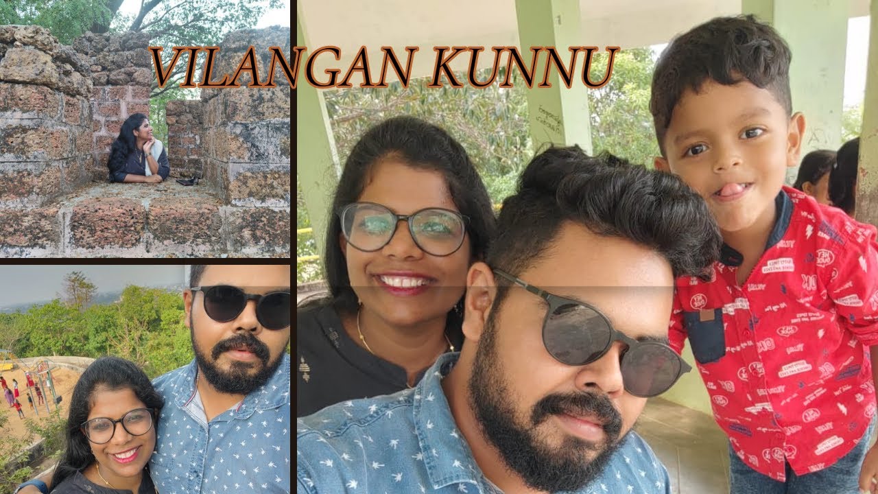 VILANGAN KUNNU || Evening at Vilangan hills ||Thrissur - YouTube