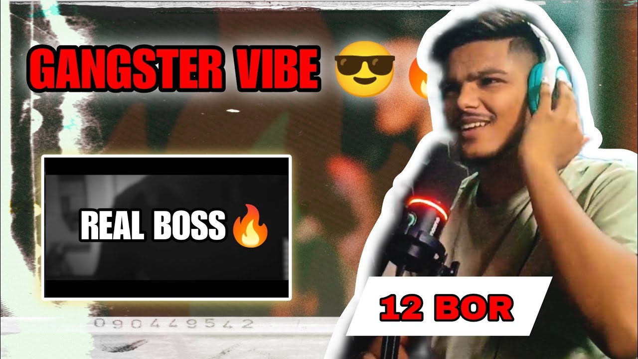 12 BOR - REAL BOSS | REACTION | KRIXNA - YouTube