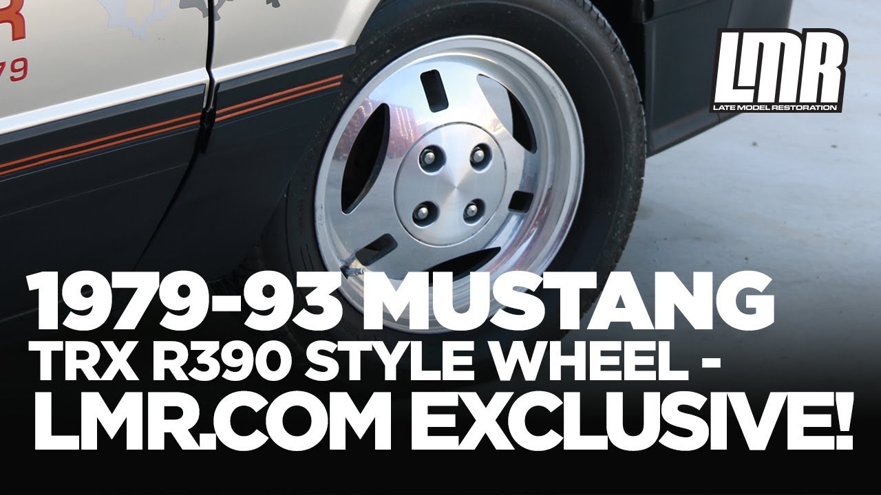 1979-1993 Mustang TRX R390 Style Wheel - LMR.com Exclusive! - YouTube