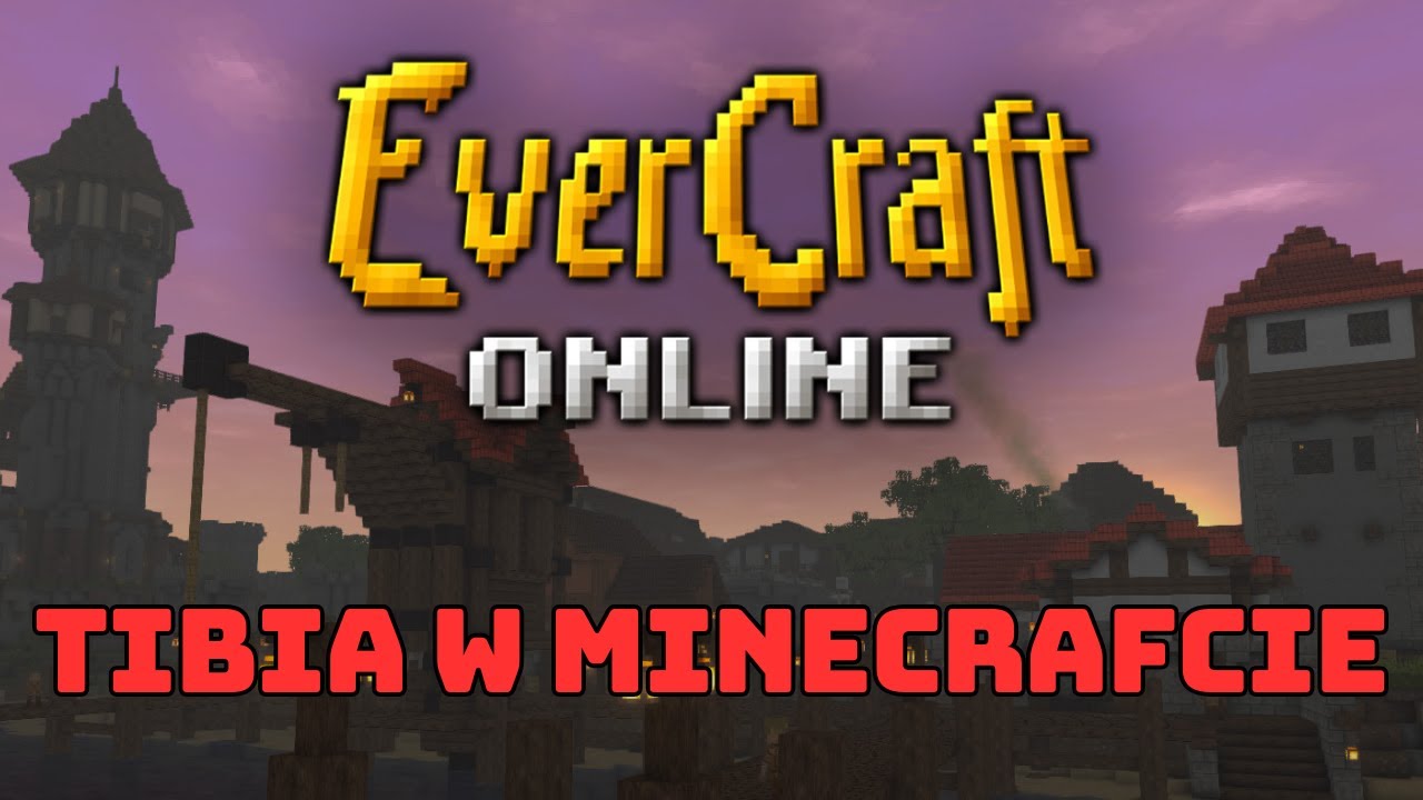 Tibia w grafice MINECRAFTA?? - EverCraft Online Alpha Gameplay PL(1 ...