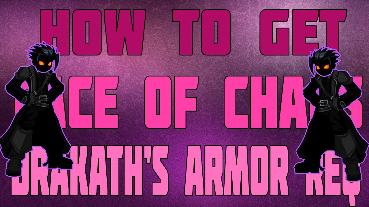 AQW How to Get Face of Chaos (Drakath's Armor Requirement) - YouTube