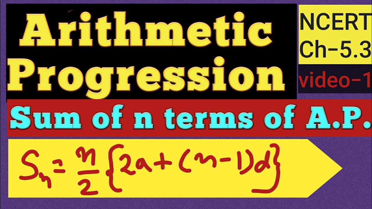 Arithmetic Progression /Sum of n terms of an A.P - YouTube