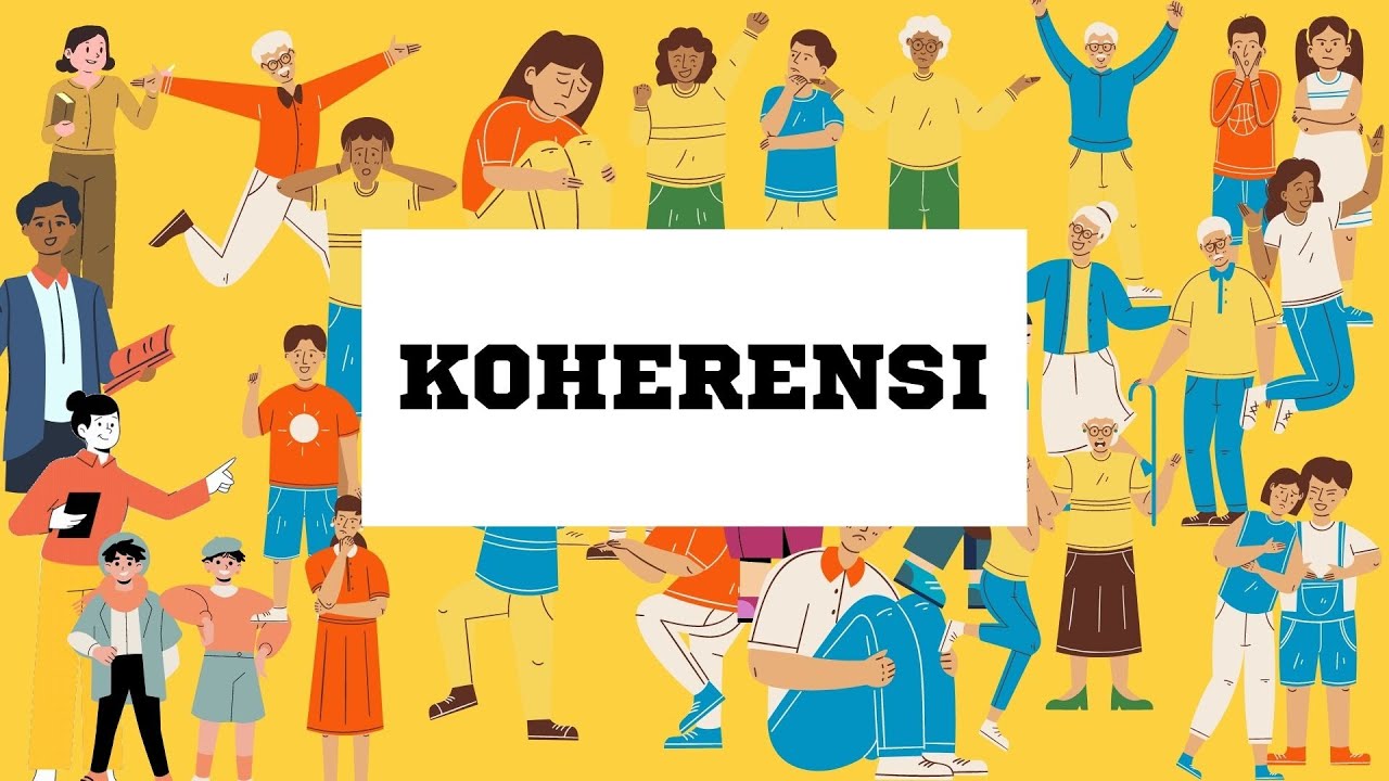 Apa itu Koherensi ??? Unsur yang Membuat Kalimat-Kalimat Terhubung ...