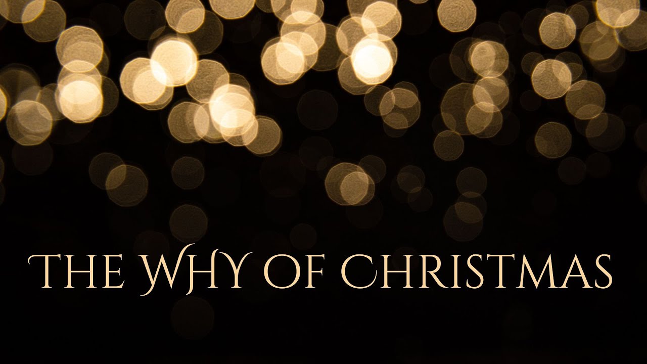 The Why of Christmas | Lance Lecocq - YouTube