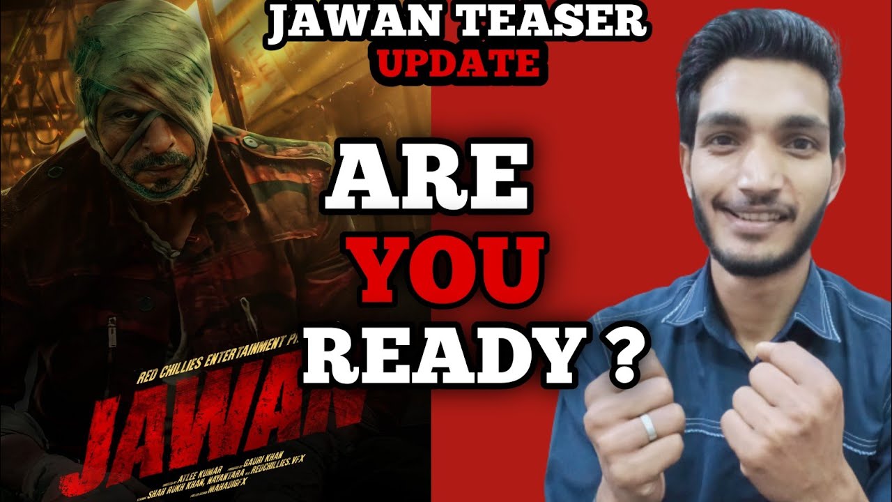 Jawan Teaser | Are You Ready? | Jawan Teaser Update | Jawan latest news ...