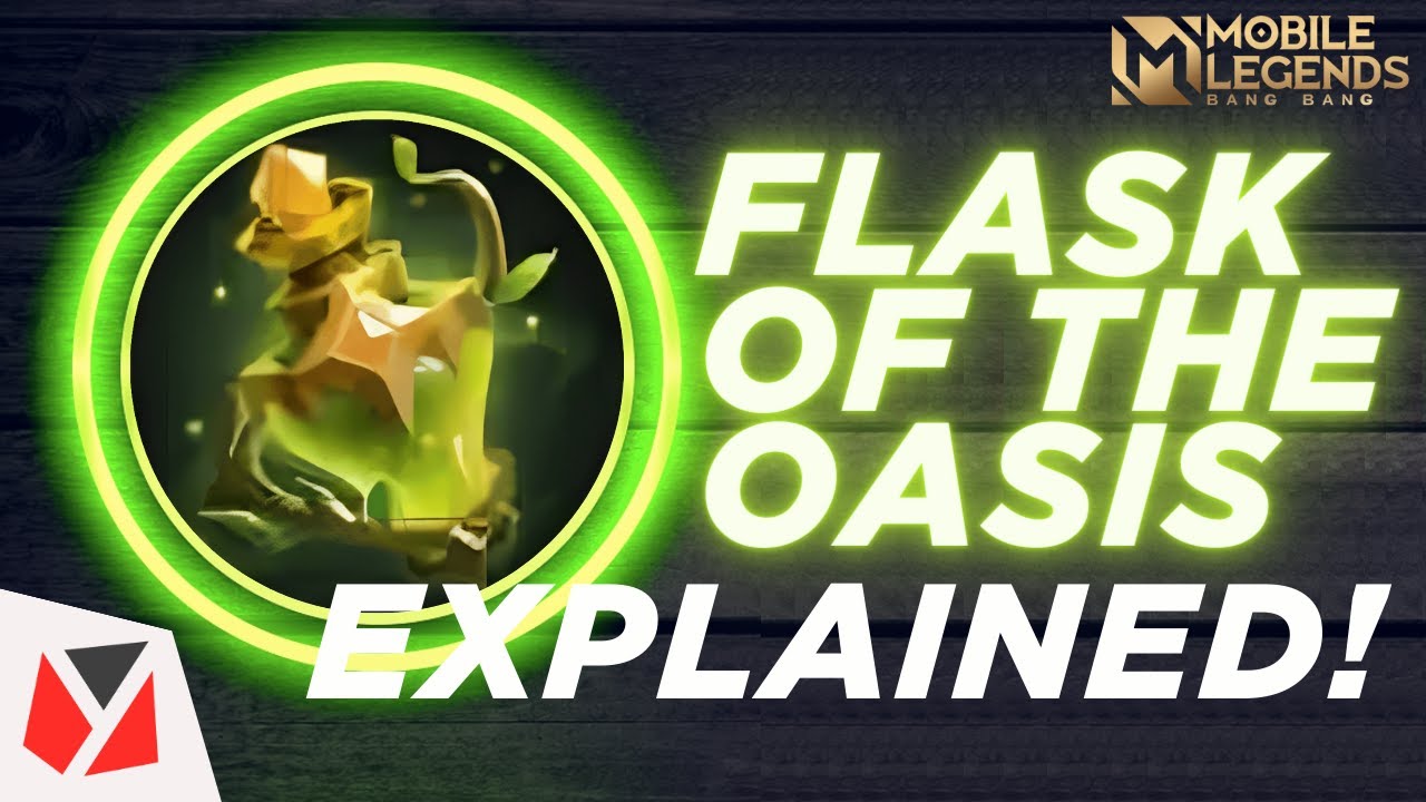 Flask Of The Oasis ITEM EXPLANATION — Mobile Legends - YouTube