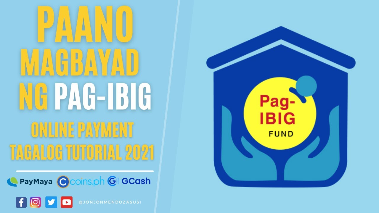 PAANO MAGBAYAD NG PAG-IBIG | ONLINE PAYMENT | TAGALOG TUTORIAL 2021 ...