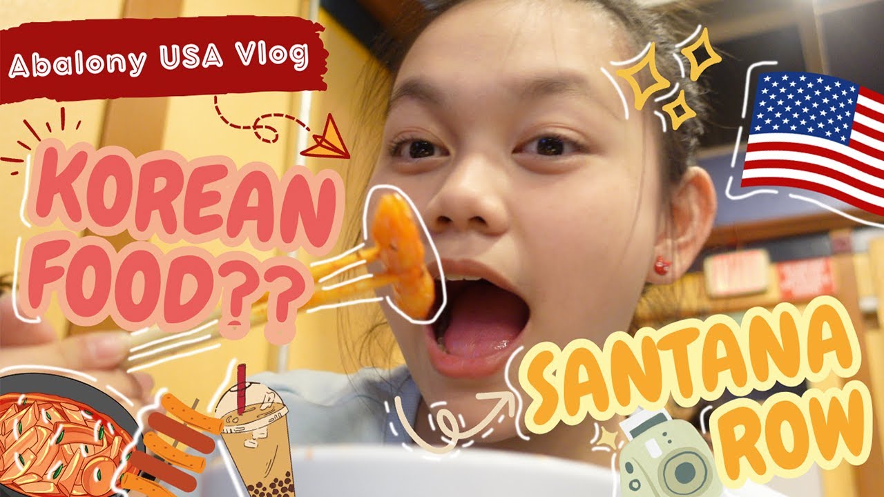 Bào Ngư Vlog #4 | Santana Row | Ăn Đồ Hàn Quốc Một Lần Là Ghiền! [ENG SUB] - YouTube