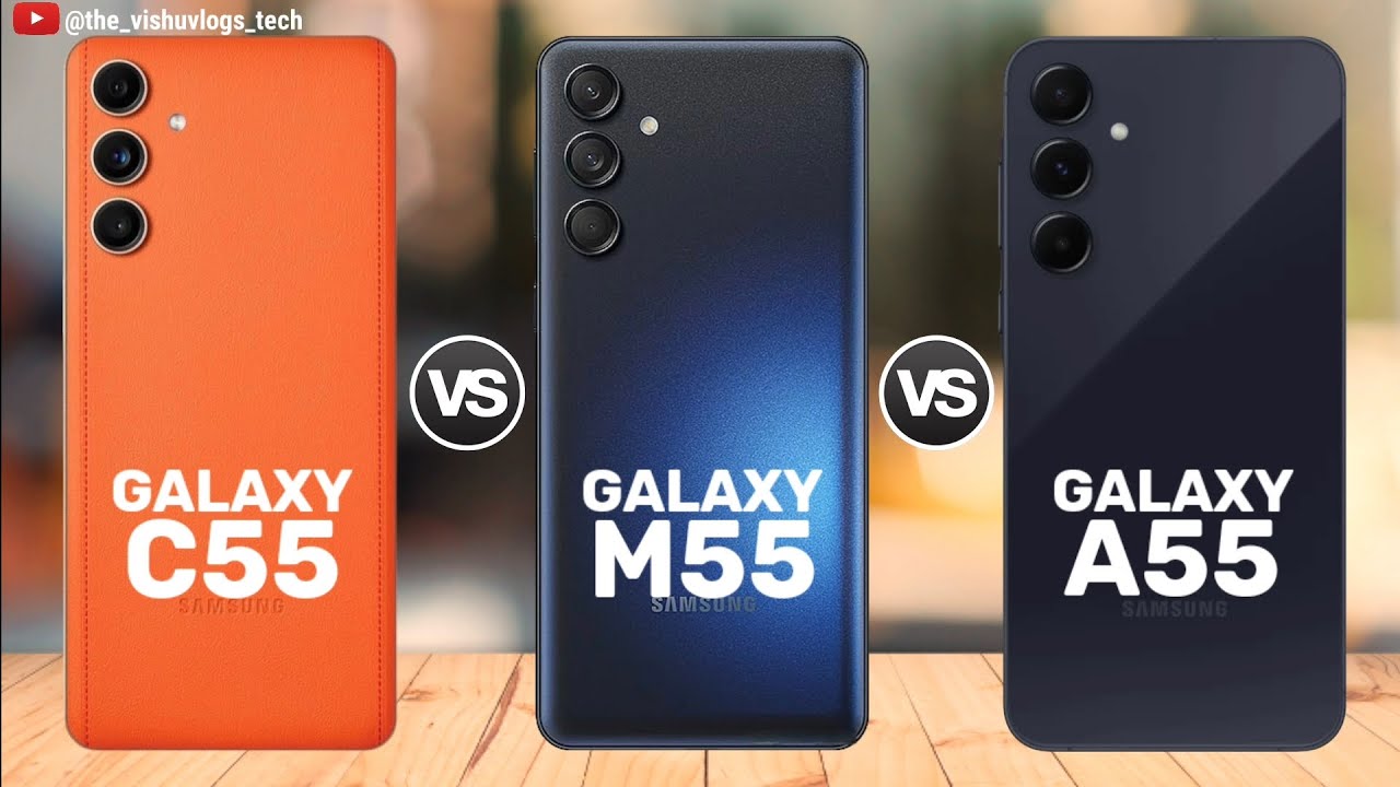Galaxy C55 vs Galaxy M55 vs Galaxy A55 || Price ⚡ Full Comparison 🔥 ...