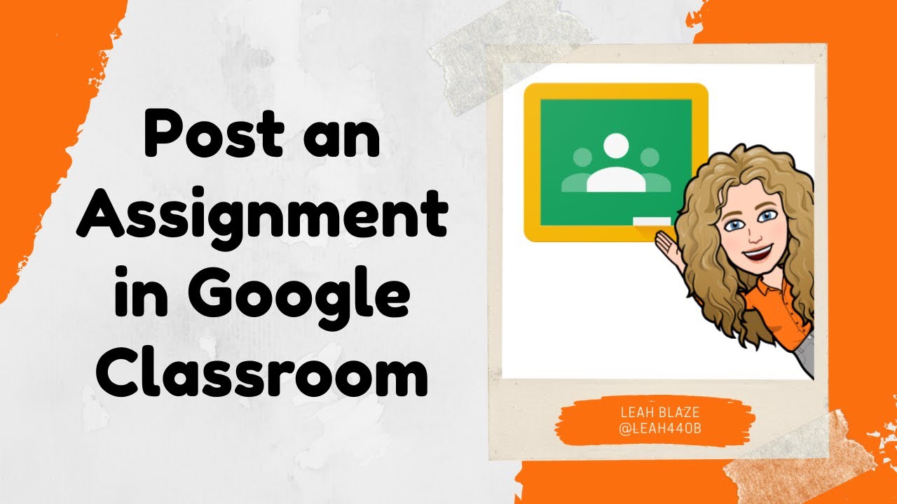 Posting an Assignment in Google Classroom - YouTube